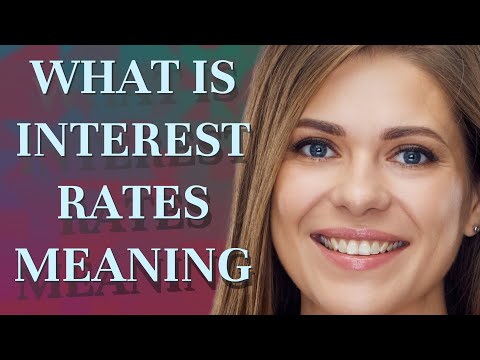 Interest rates | meaning of Interest rates