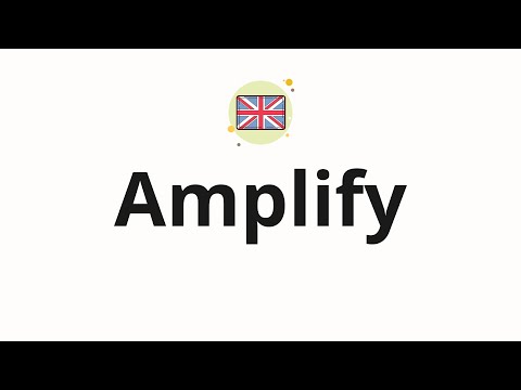How to pronounce Amplify