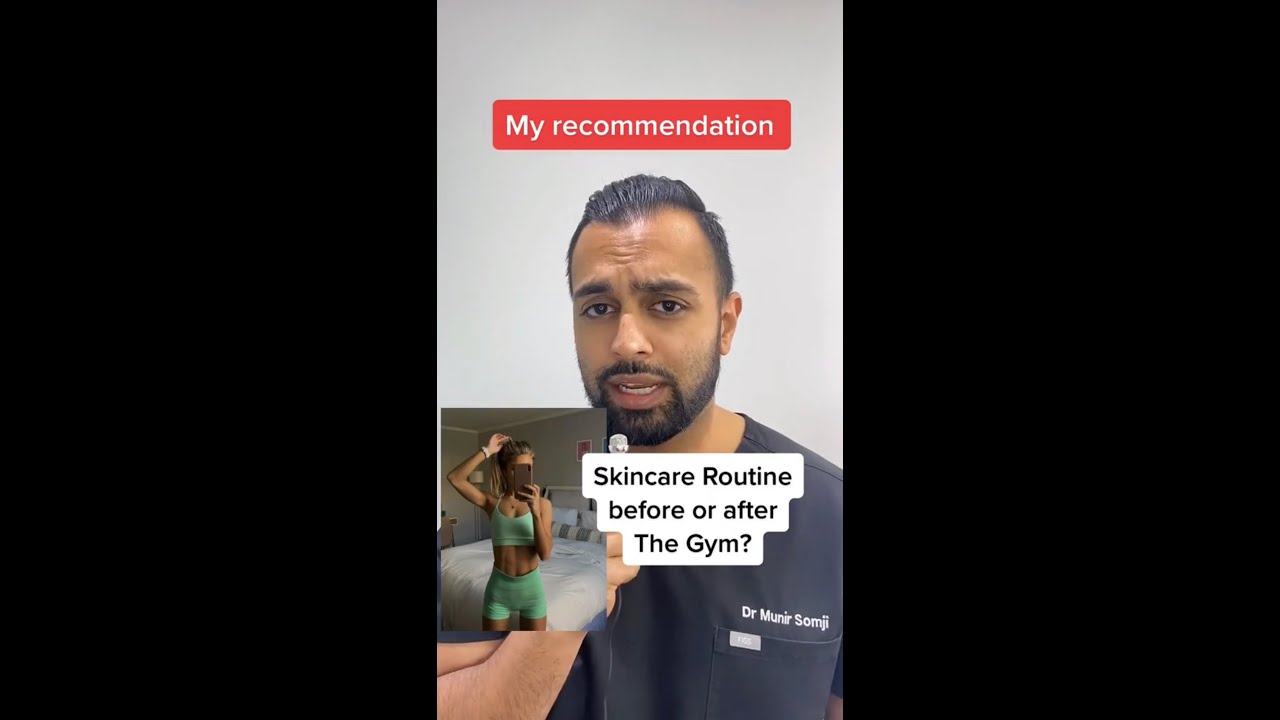 doctor recommends if you should do your skincare before or after your workout