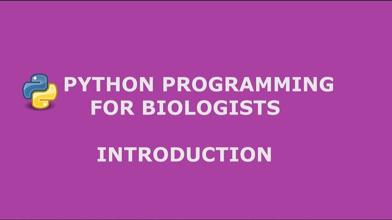 Bioinformatics for beginners | Course | Python programming | Tutorial |  Intro