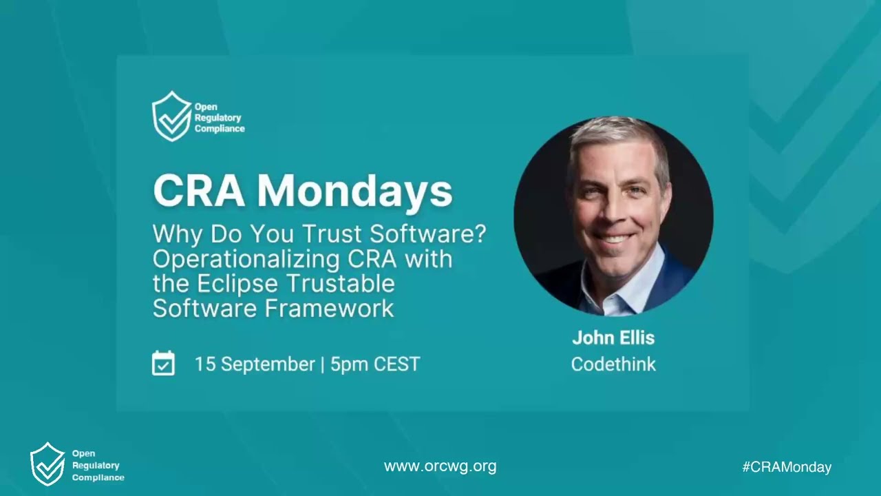 Why Do You Trust Software? Operationalizing CRA with the Eclipse Trustable Software Framework