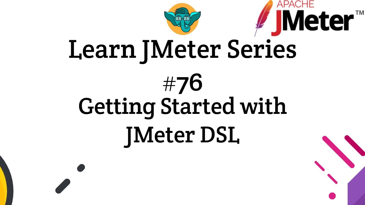 Learn JMeter Series #76 - Getting Started with JMeter DSL