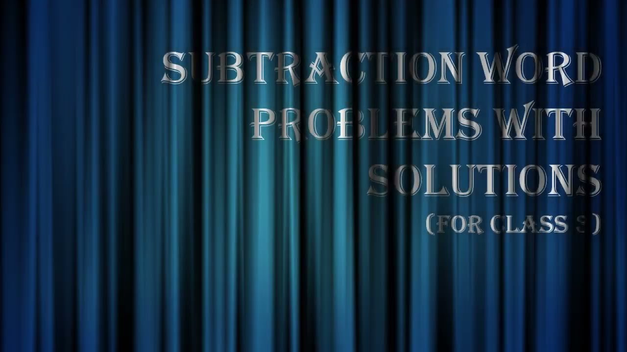 Subtraction word problem with solutions.