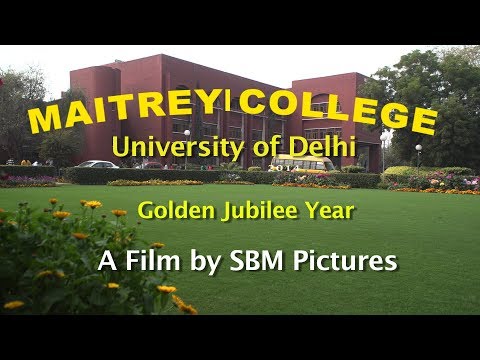 Gyan Nidhi I Maitreyi College University of Delhi - A Film Released by Vice President of INDIA 2018
