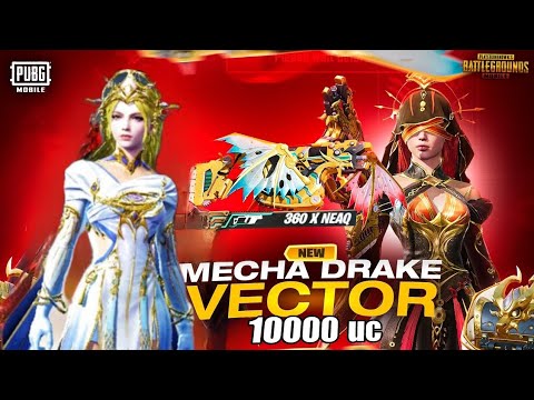 MECHA DRAKE VECTOR || SPENDING 10000 UC IN MHYTIC VECTOR 💢| 360 x NEAQ GAMING