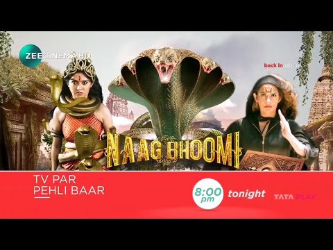 Tv Par Pehli Baar Naag Bhoomi Tonight 8:00PM PM On Sirf Zee Cinema Par