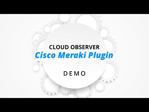 EfficientIP Cloud Observer: Cisco Meraki Plugin Demo