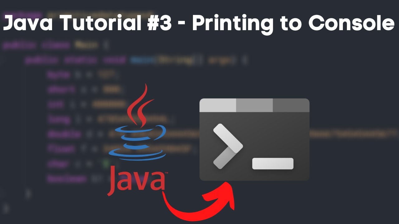 Java Tutorial #3 - Printing to the console