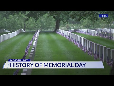 Memorial Day: How it came to be, how it evolved