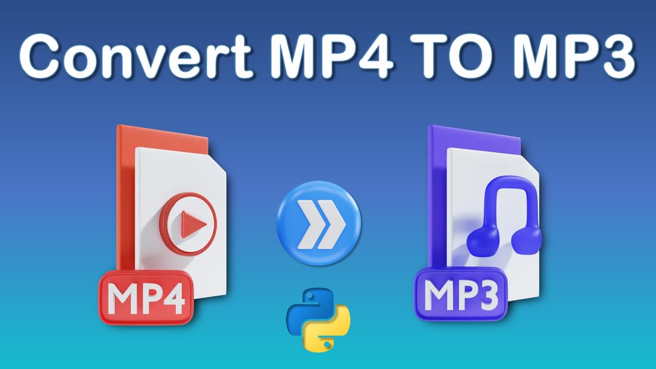 Convert MP4 to MP3 Using Python | Video to Audio Conversion Tutorial