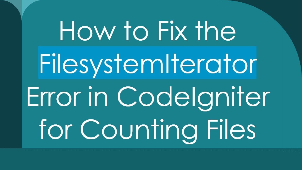 How to Fix the FilesystemIterator Error in CodeIgniter for Counting Files