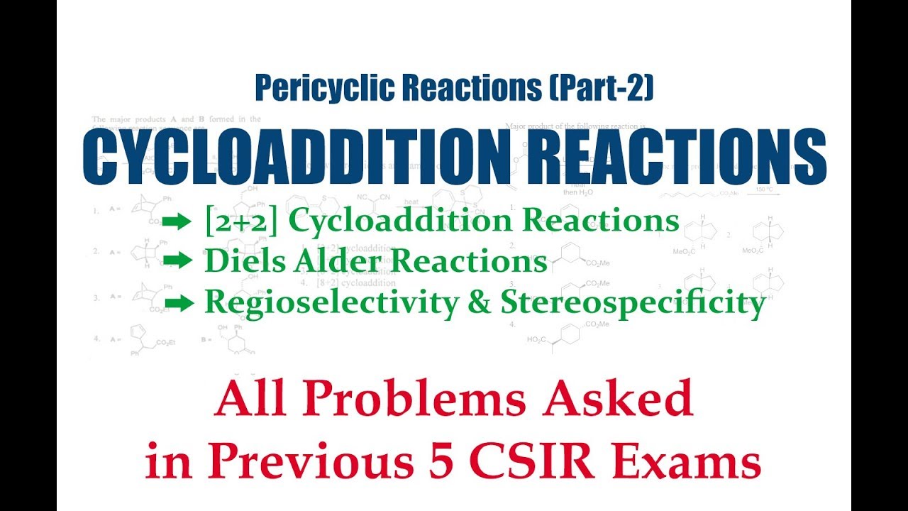 Pericyclic Reaction (Part-2)-Cycloaddition Reaction | Diels Alder Reaction