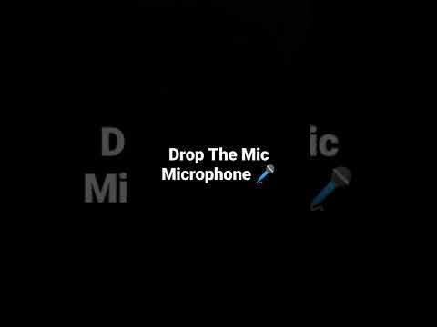 Drop The Mic π€