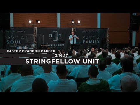 Stringfellow Unit | Brandon Barber (2/16/17)