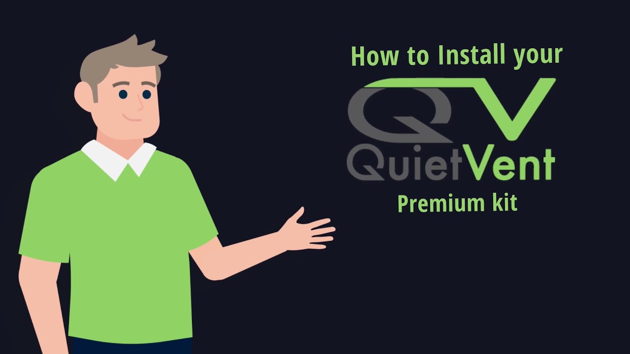 Quiet-Vent - Installation Guide