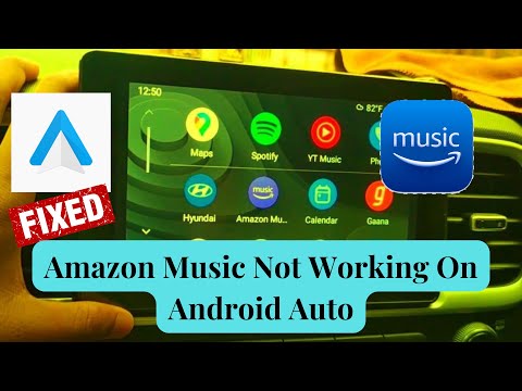 Fix Amazon Music Not Working On Android Auto [13 Real Solutions]