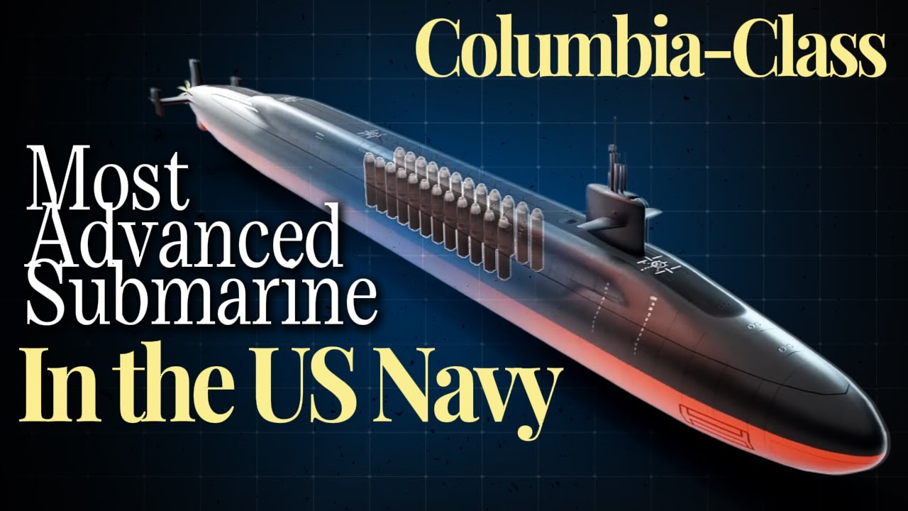 How The Columbia-Class Submarine Changes Everything!