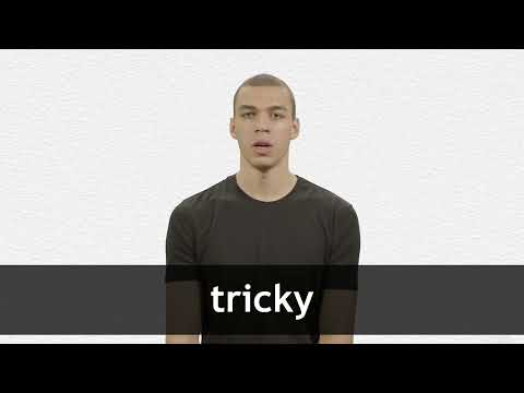 TRICKY definition and meaning | Collins English Dictionary