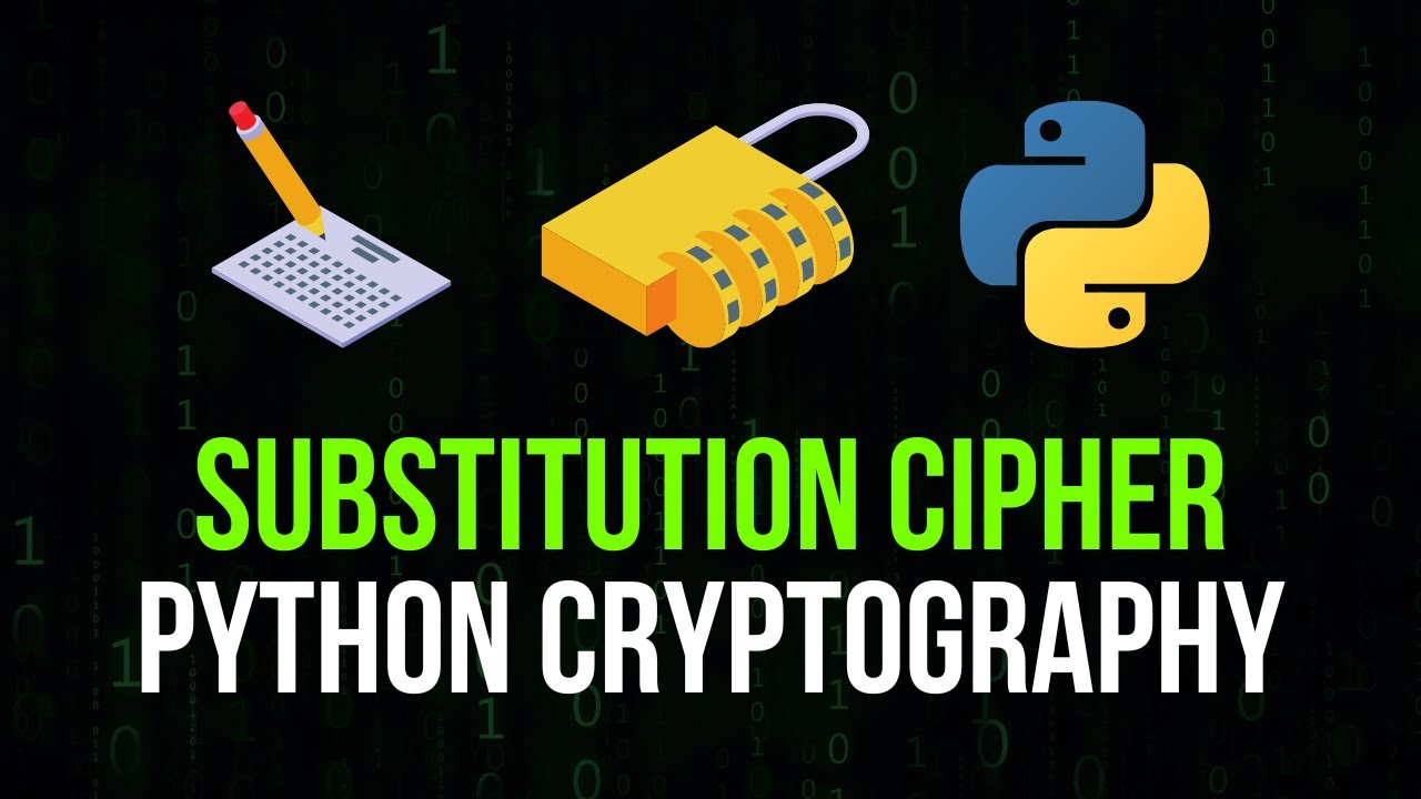 Substitution Cipher in Python - Simple Cryptography