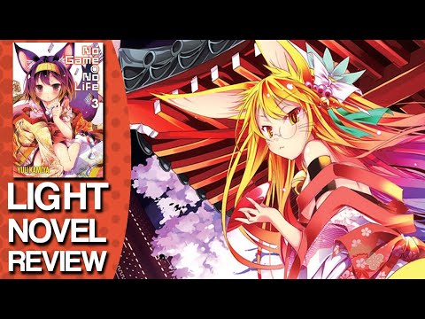 No Game No Life Volume 3 Light Novel Review
