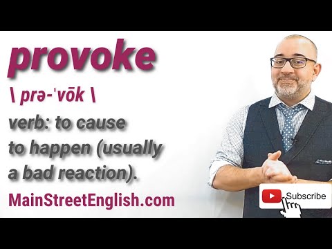 English Vocabulary Builder: PROVOKE - Verb (Pronunciation & Usage)