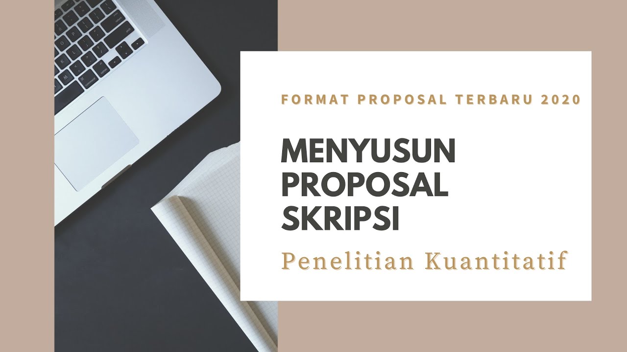 MENYUSUN PROPOSAL SKRIPSI PENELITIAN KUANTITATIF (FORMAT FEBI IAIN PONOROGO 2020) TERBARU!