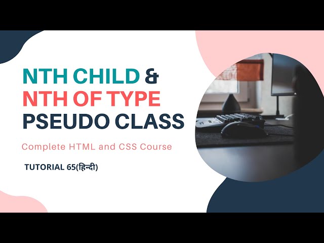 Understanding CSS nth-child and nth-of-type Pseudo Classes: A ...