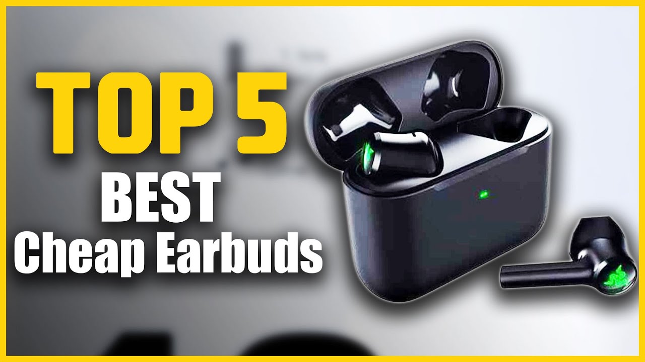 5 Best Cheap Earbuds On Amazon In 2023