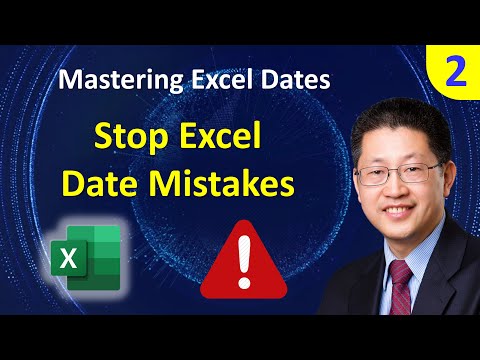 Mastering Excel Dates - 2: How to Enter Dates Correctly in Excel?