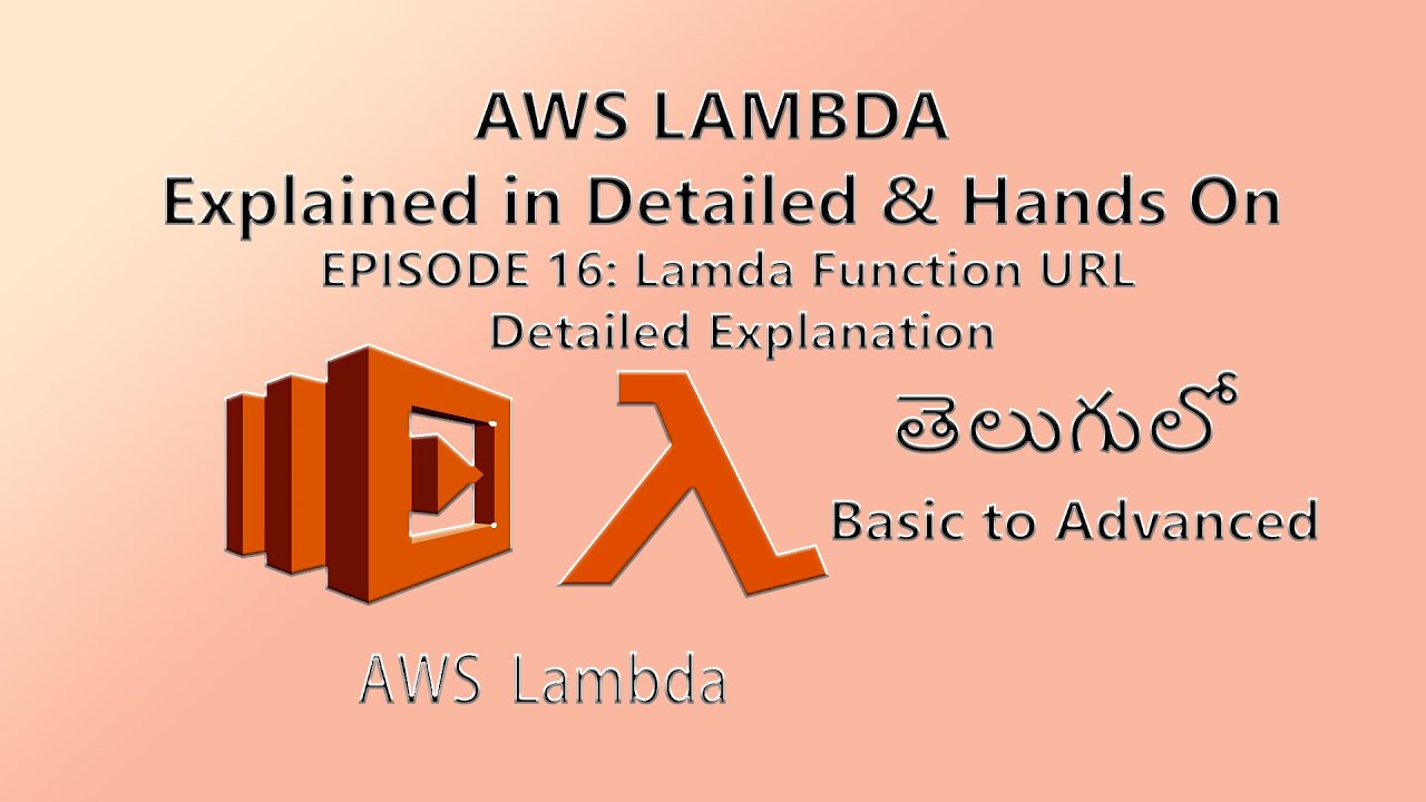 Master Serverless : AWS Lambda Function URLs: Deploy & Manage with Ease (2024 Guide)! in Telugu