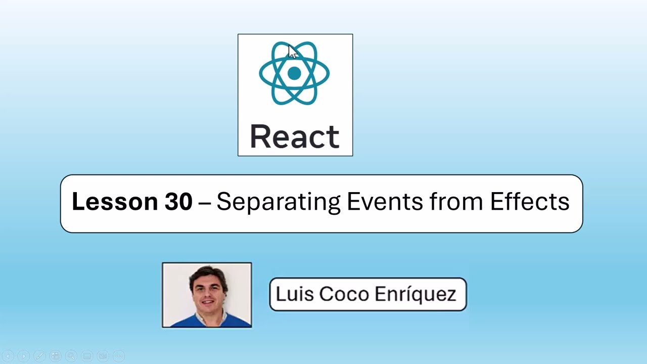 React 19.2 - Lesson 30 - Separating Events from Effects