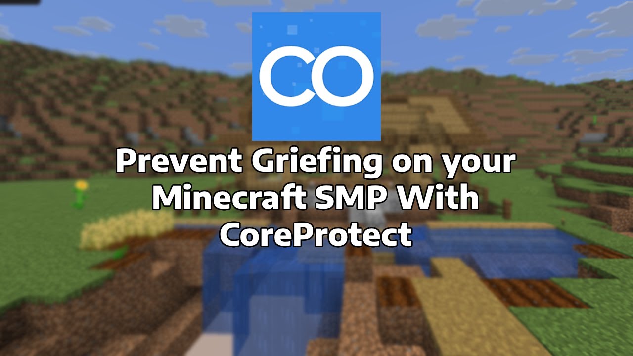 All SMPs NEED this plugin | CoreProtect