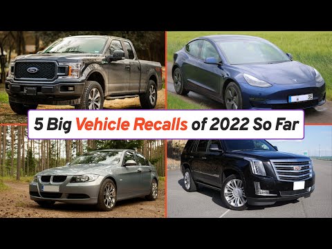 5 Big Vehicle Recalls of 2022 So Far