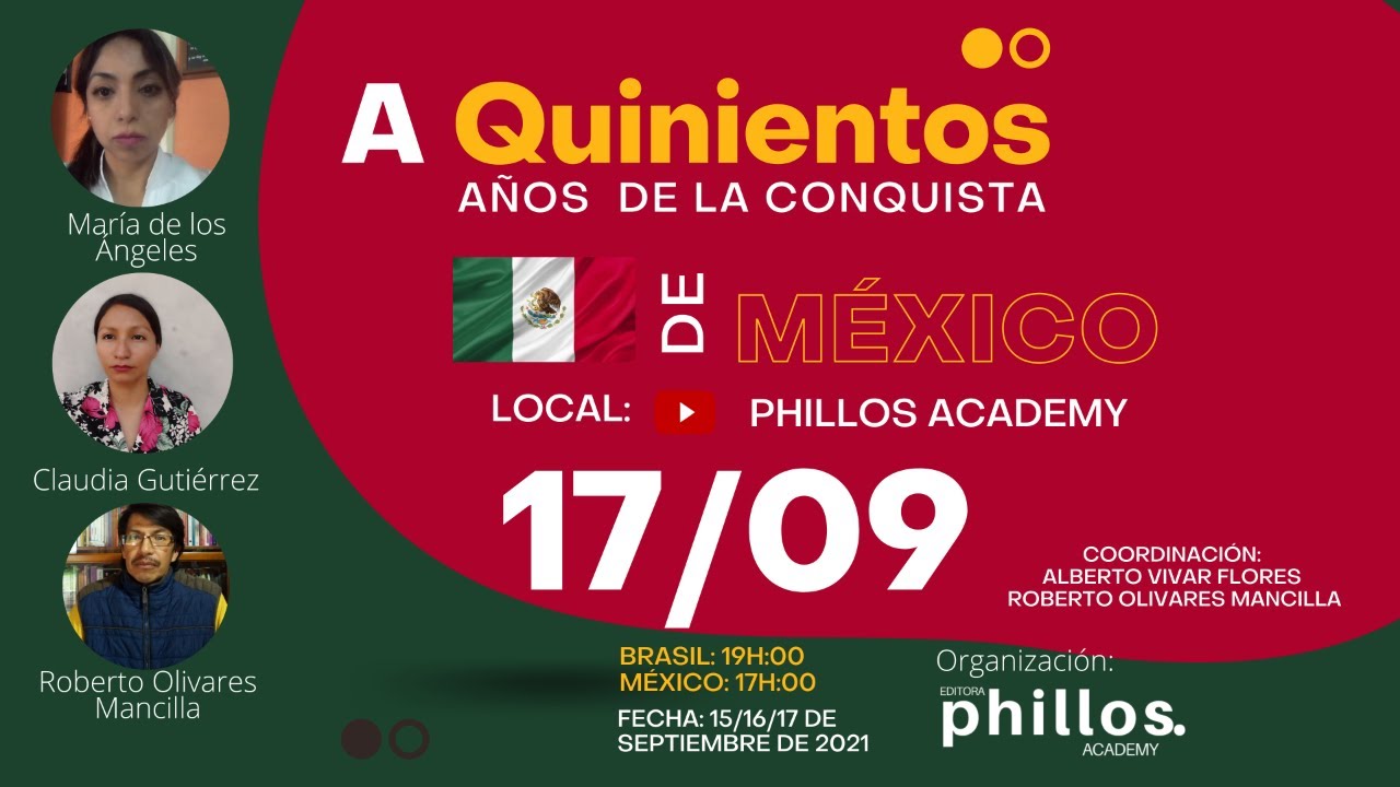 A QUINIENTOS AÑOS DE LA CONQUISTA DE MÉXICO - María Angeles/Claudia Gutiérrez/ Roberto Mancilla
