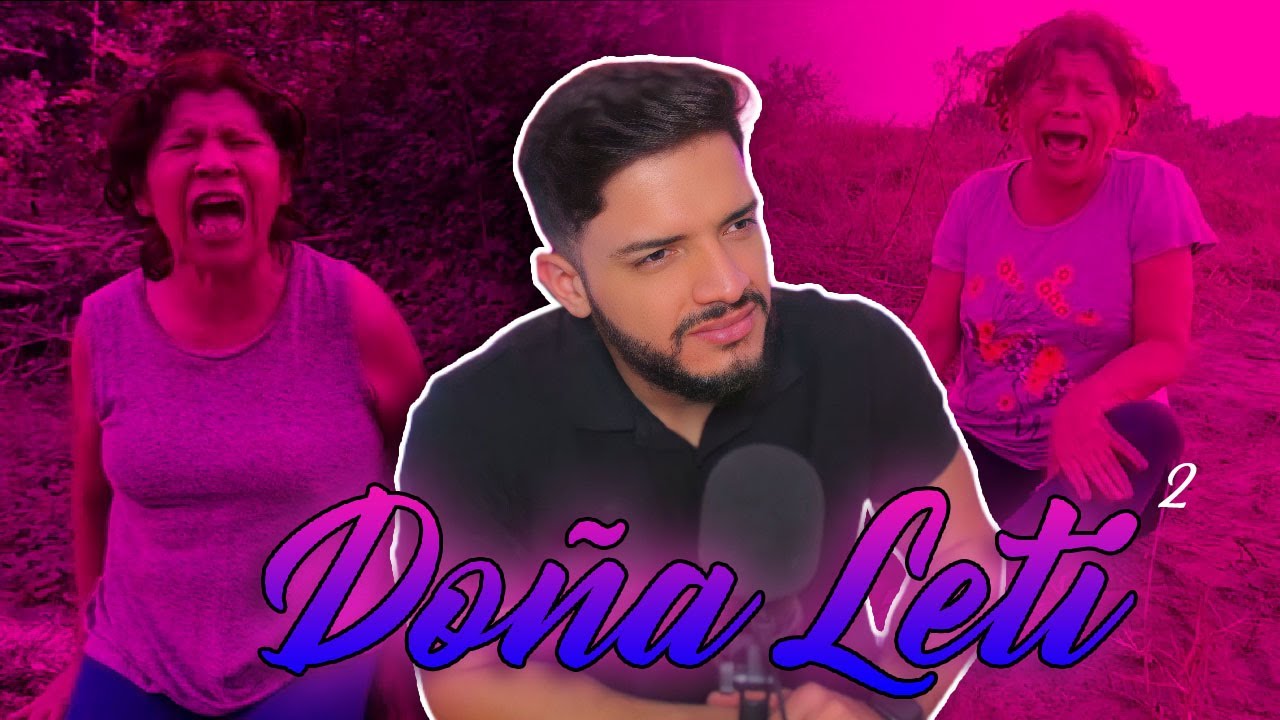 The Return of Doña Leticia