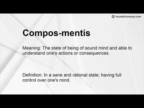 Compos-mentis Meaning