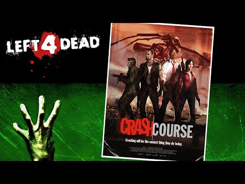 Steam Community :: Video :: Crash Course | Left 4 Dead | Campaign 2 (L4D2 Port Version)