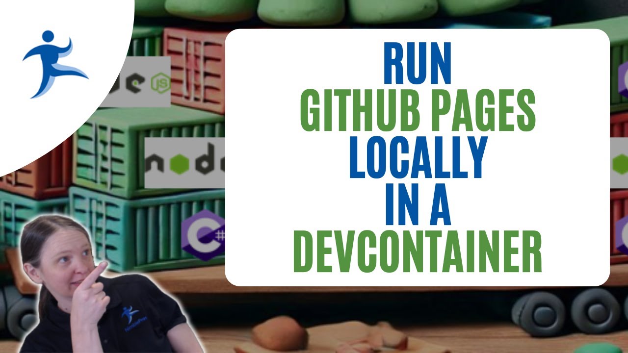 Run GitHub Pages Locally in a DevContainer