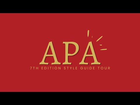 APA 7th Edition Style Guide Tour