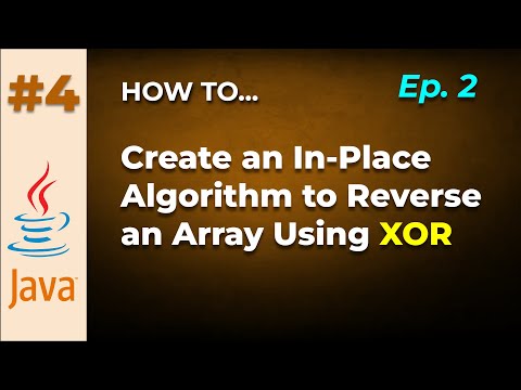 In-Place Algorithm Using XOR to Reverse an Array of Integers in Java