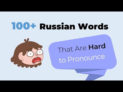 100+ Most Hard-to-Pronounce Words in Russian