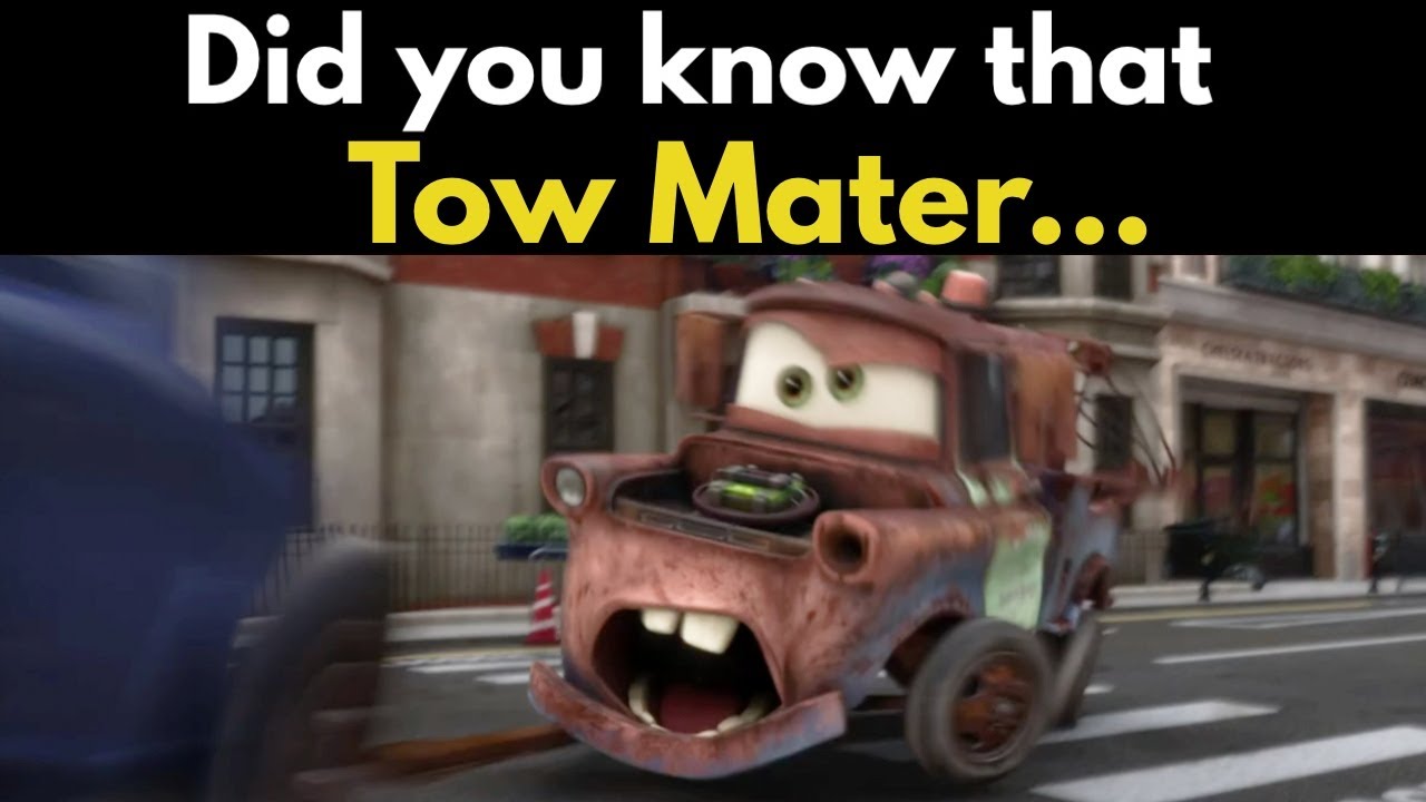 Did you know that Tow Mater...