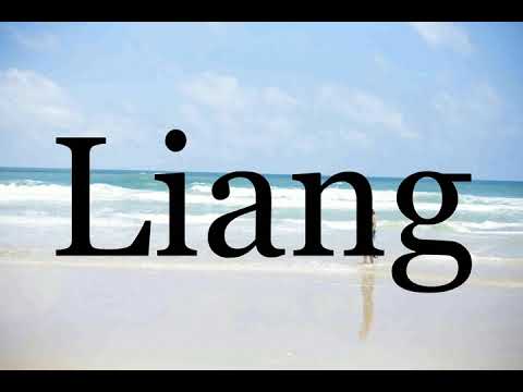 How To Pronounce Liang🌈🌈🌈🌈🌈🌈Pronunciation Of Liang
