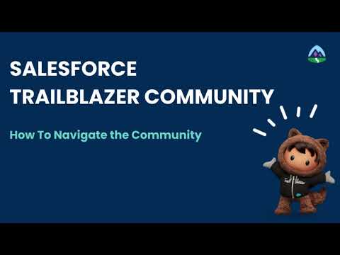How to Navigate the Trailblazer Community