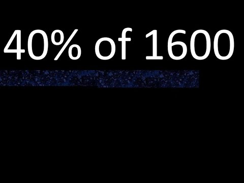 40% of 1600 , percentage of a number . 40 percent of 1600 . procedure