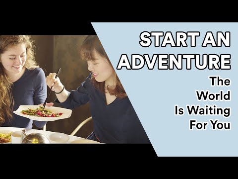 Start an Adventure - The World Is Waiting for You!