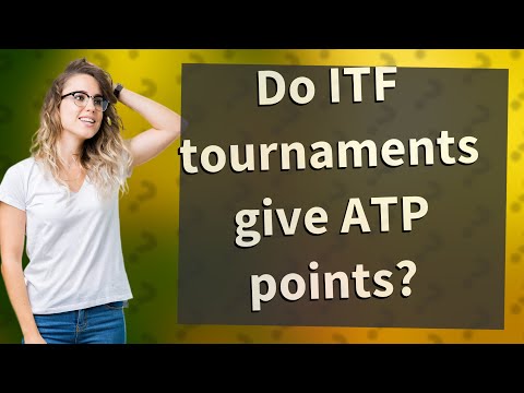 Do ITF tournaments give ATP points?