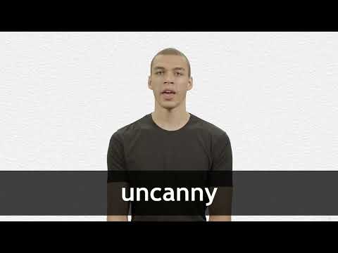 UNCANNY definition in American English | Collins English Dictionary