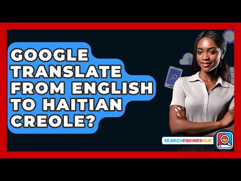Google Translate From English To Haitian Creole? - SearchEnginesHub.com