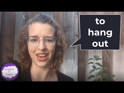 Phrasal Verb - to hang out and a hangout